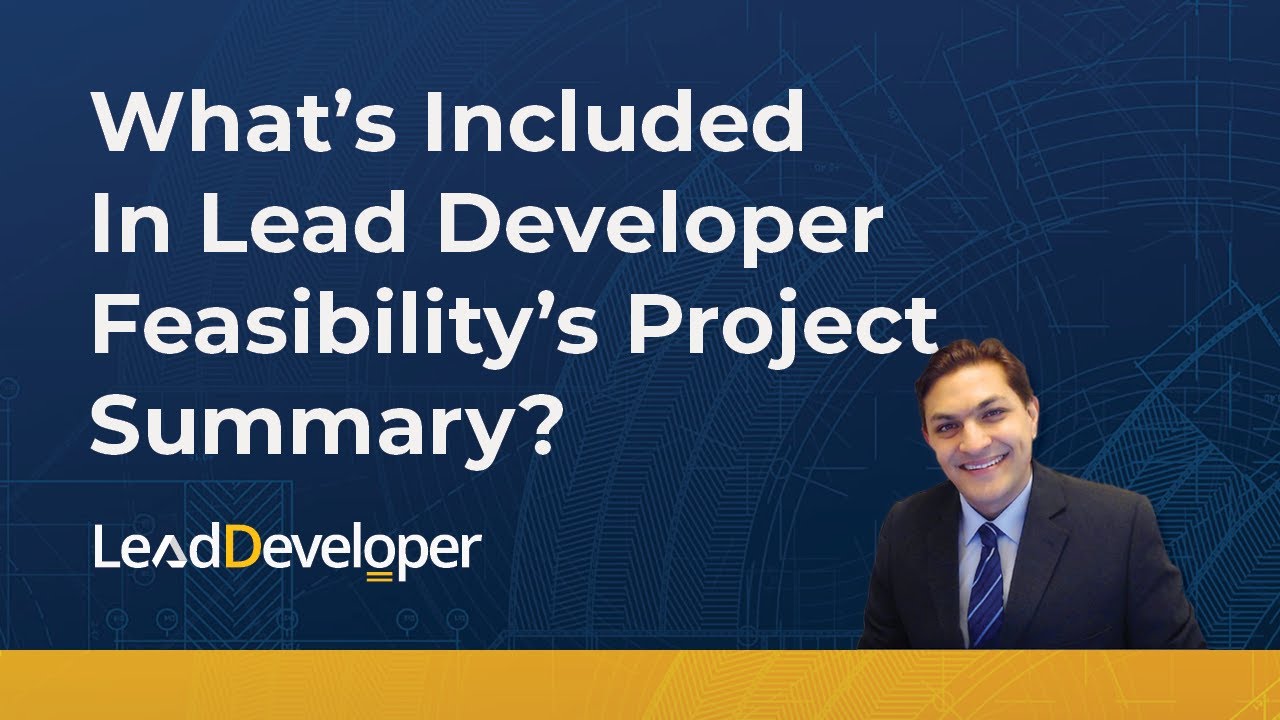What's Included In Lead Developer Feasibility's Project Summary? - YouTube