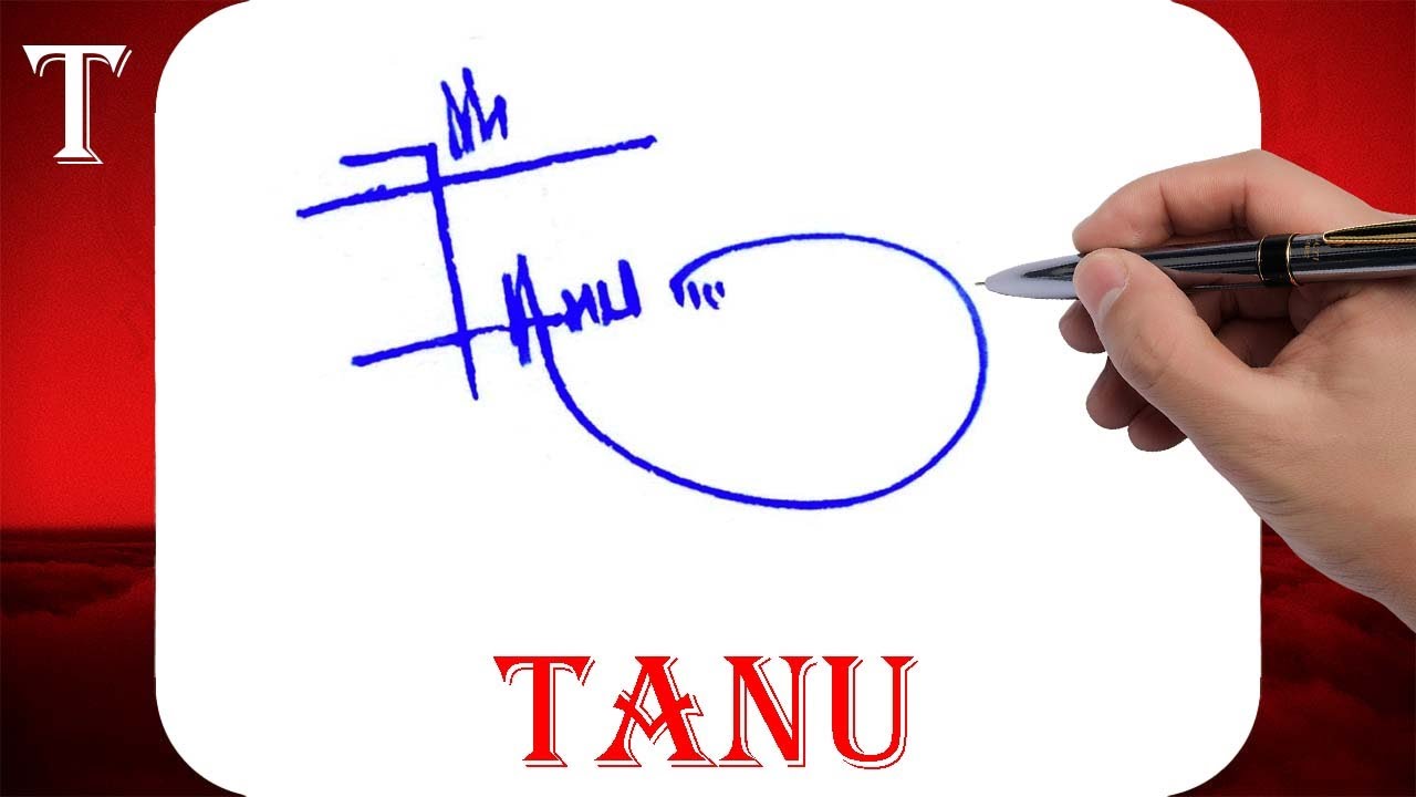 Tanu Name Signature Style - T Signature Style - Signature Style of My ...