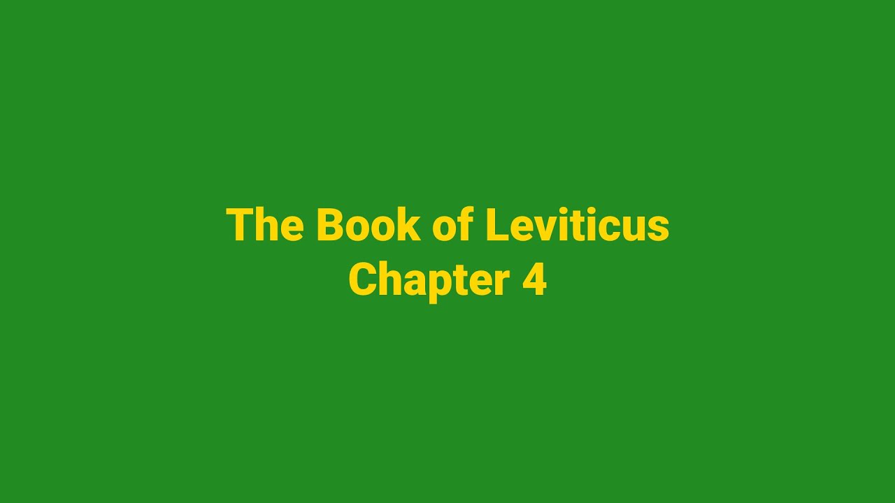 Leviticus Chapter 4 | King James Version (KJV) | Audio & Text - YouTube