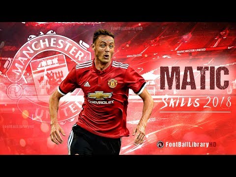 Nemanja Matic 2018 • Believe In Me Jose • Interceptions, Skills, Passes & Goals (HD)