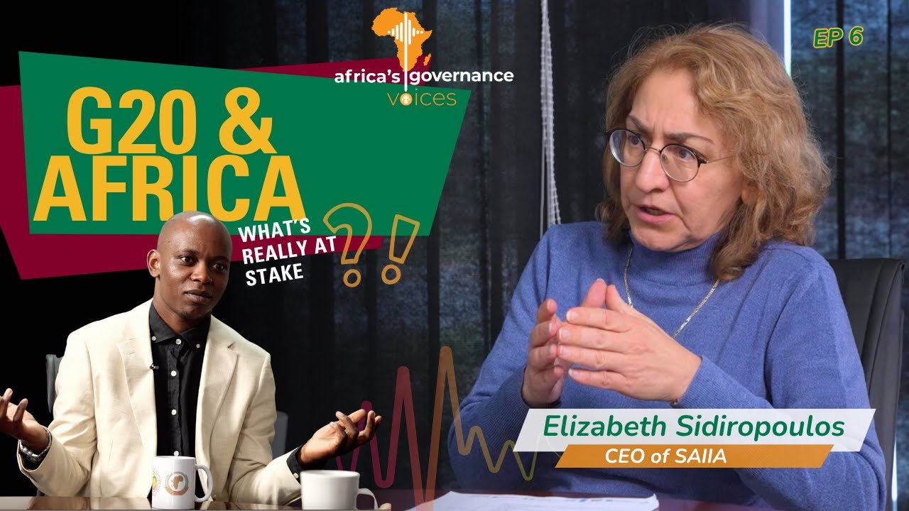 Ep 6 - The G20’s Impact on Africa & the Global South - CEO SAIIA ...