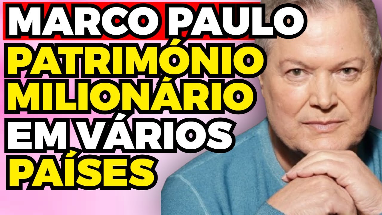 MARCO PAULO: FORTUNA em VÁRIOS PAÍSES! | Fama Show - YouTube