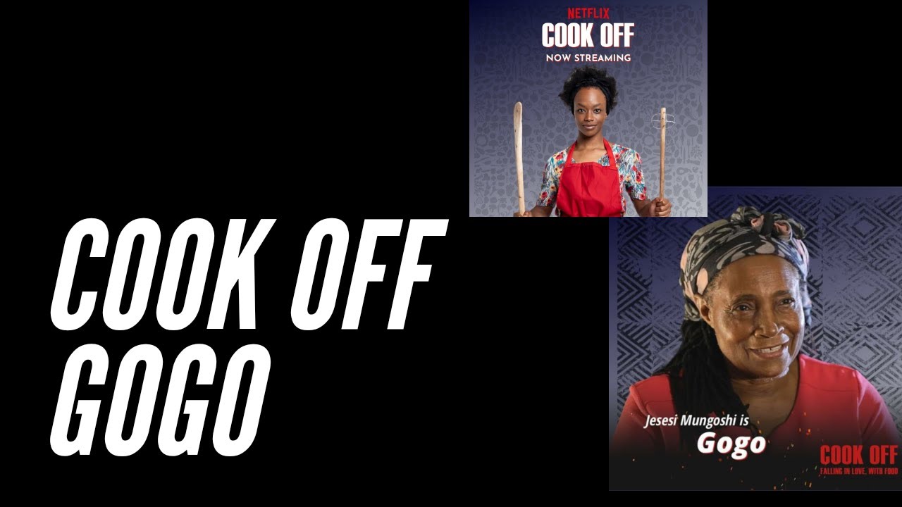 Cook Off on Netflix // Jesesi Mungoshi - YouTube