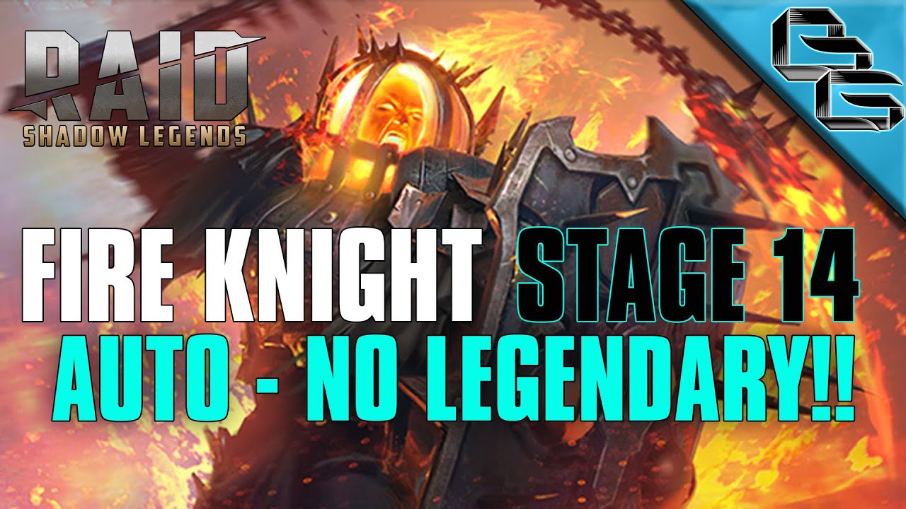 RAID: Shadow Legends | Fire Knight's Castle Stage 14 on Auto | NO ...