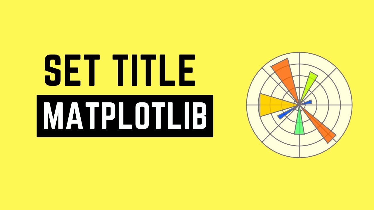 How To Set Title In Matplotlib How To Add Title In Matplotlib Add 7392