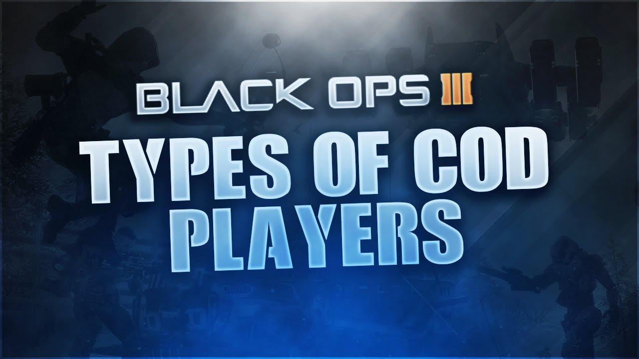 BO3 STEREOTYPES| TYPES OF COD PLAYERS| PRT1| CHIP EATER, HEAVY BREATHER ...