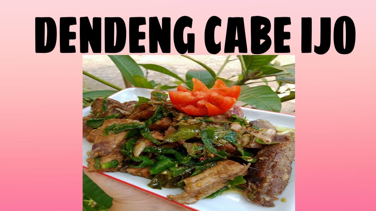 Dendeng Cabe Ijo - YouTube
