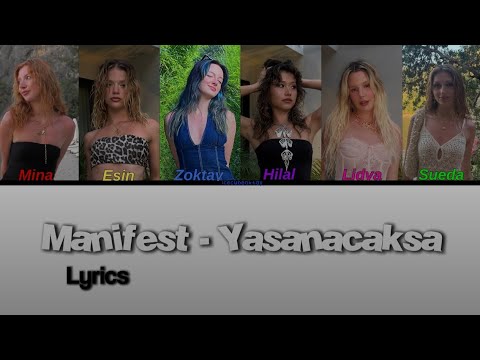 Manifest - Yaşanacaksa (Şarkı sözleri/Lyrics)