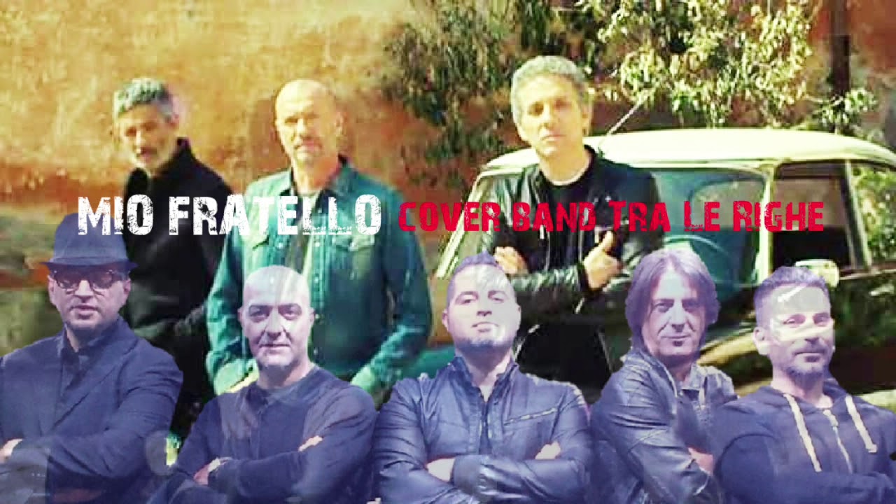 Mio Fratello di Biagio Antonacci feat Mario Incudine Cover Band Tra Le ...
