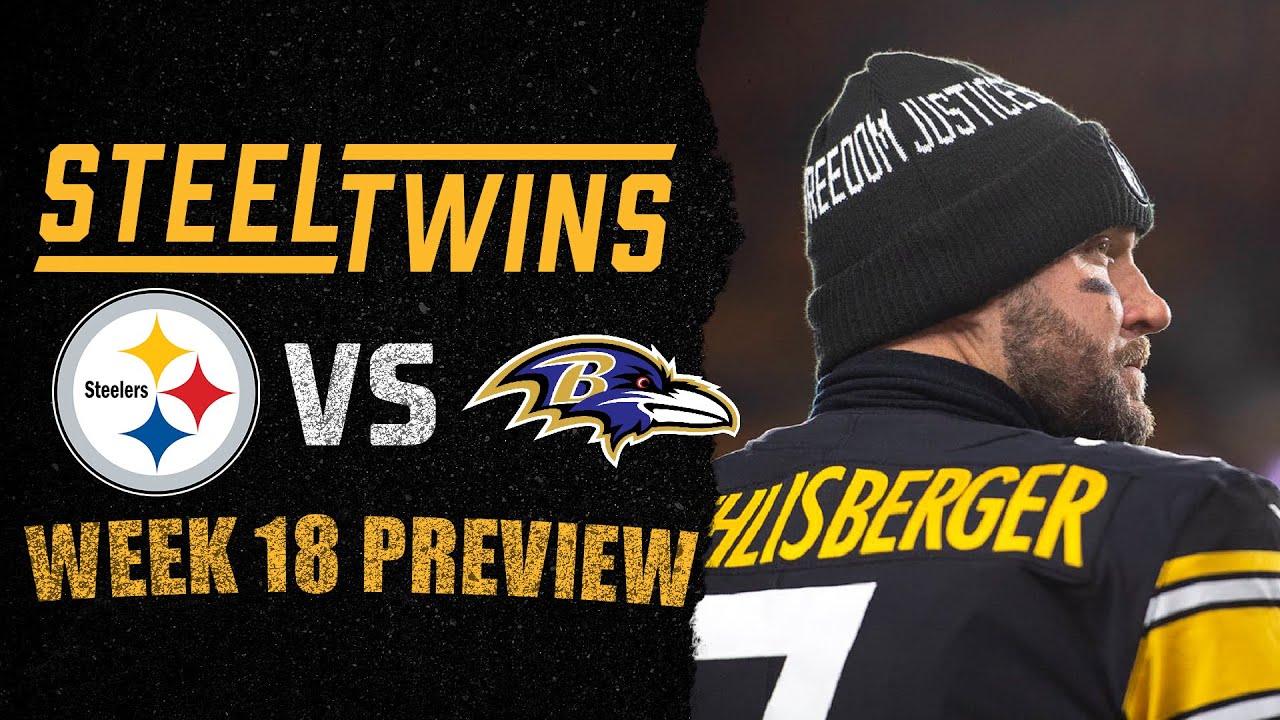 Win It For Ben | Steelers vs Ravens Week 18 Preview - YouTube