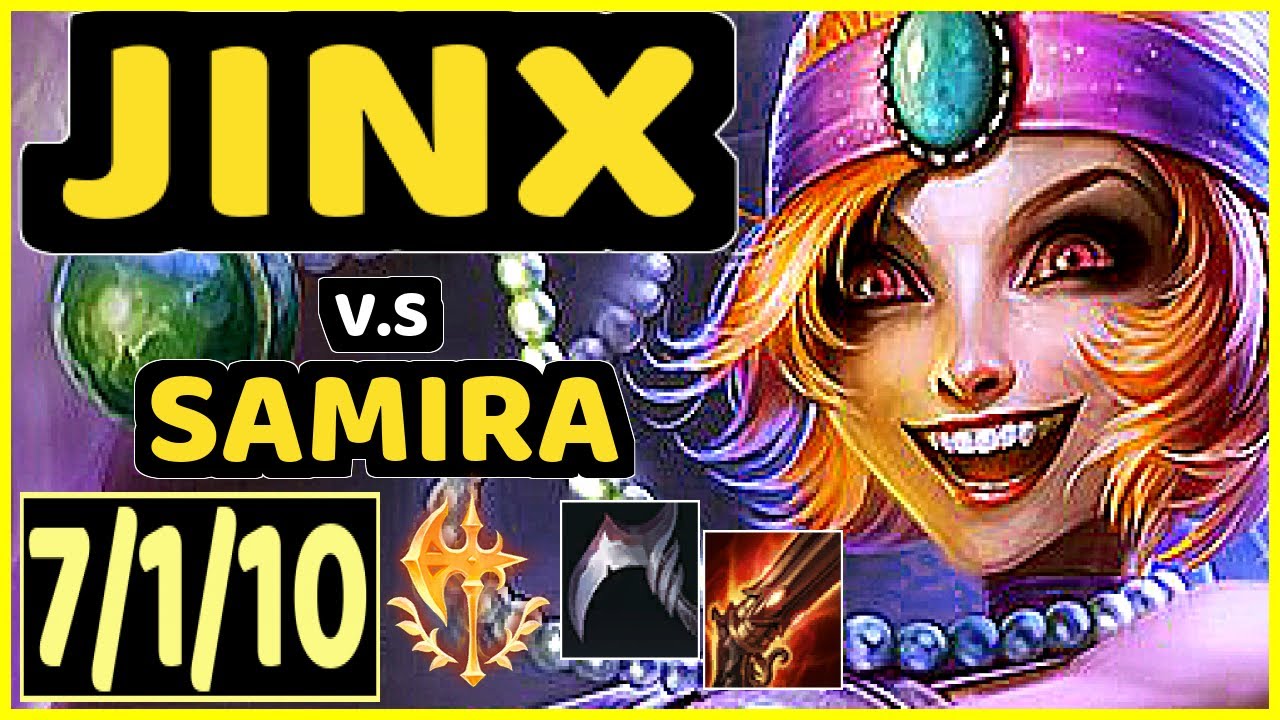 SEDRION (JINX) vs SAMIRA - 7/1/10 KDA BOTTOM ADC GAMEPLAY - EUW Ranked ...