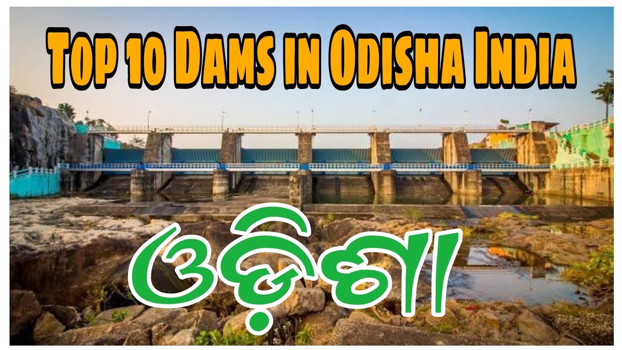 Top 10 Dams in Odisha India - YouTube