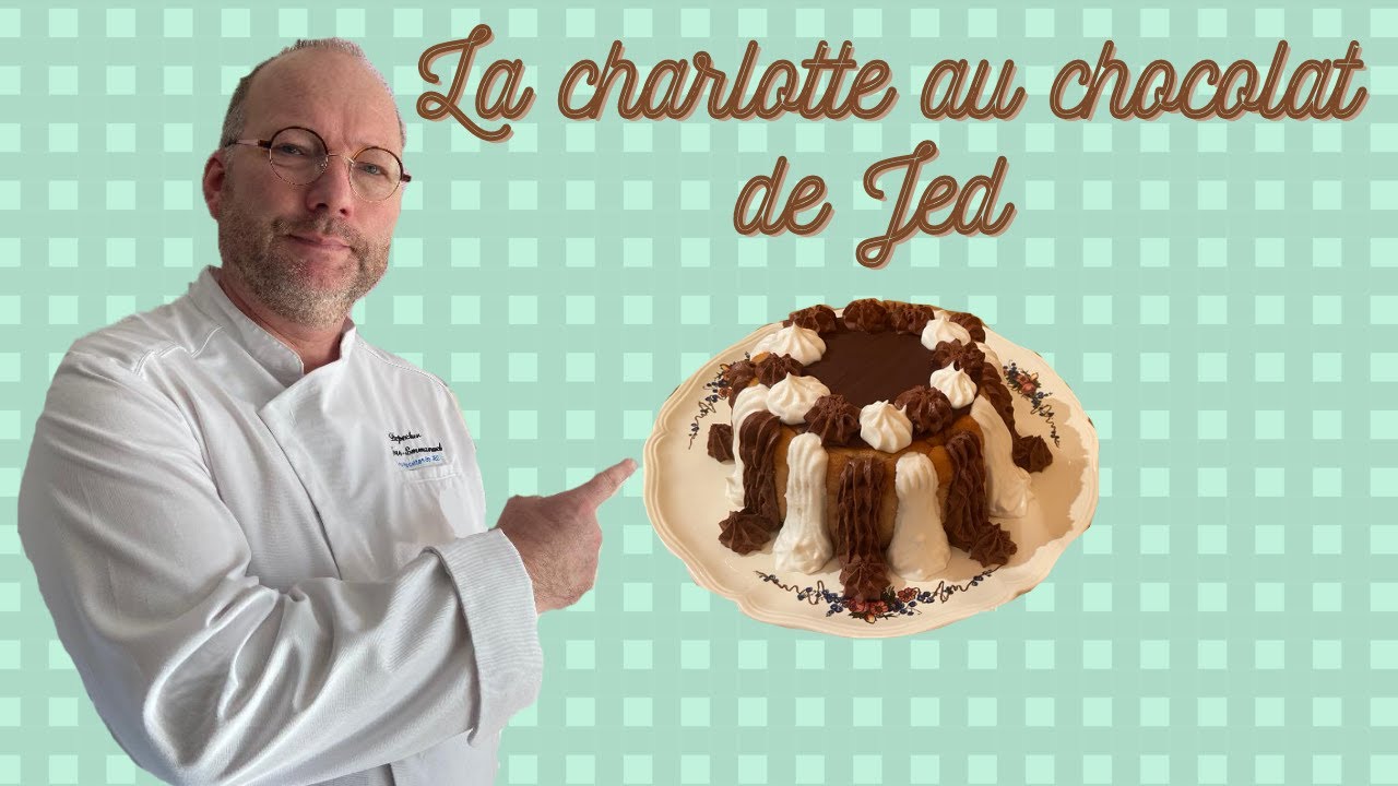 La recette de la charlotte au chocolat avec des boudoirs facile et ...