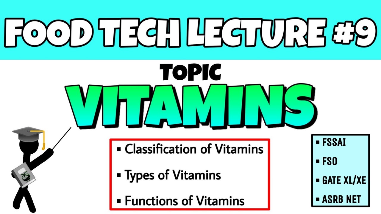 VITAMINS - Classification & Functions | Lecture on vitamins | Food ...