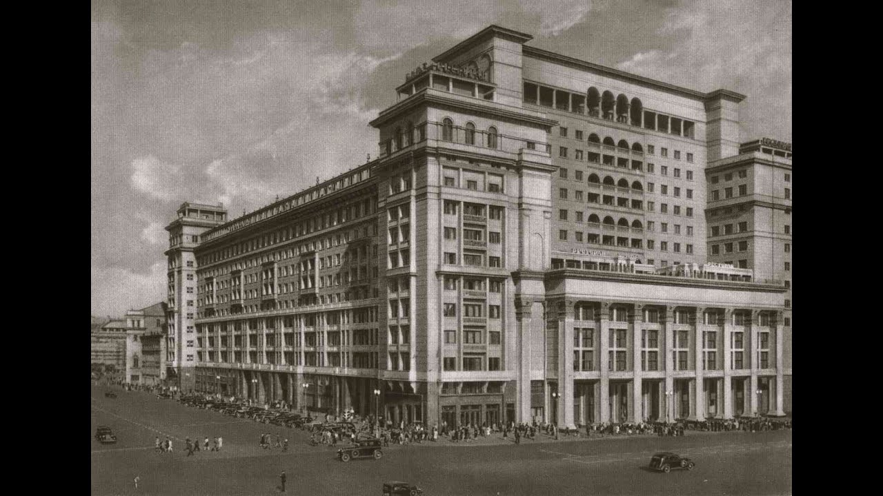 The Hotel "Moskva" in the 1930s - YouTube