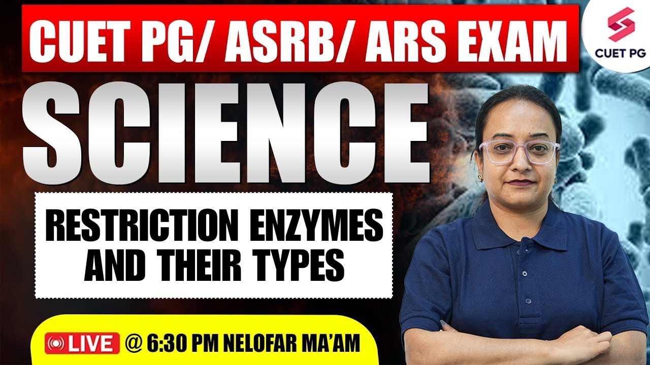 CUET PG/ ASRB/ ARS Exam Science Preparation ( Restriction Enzymes and ...