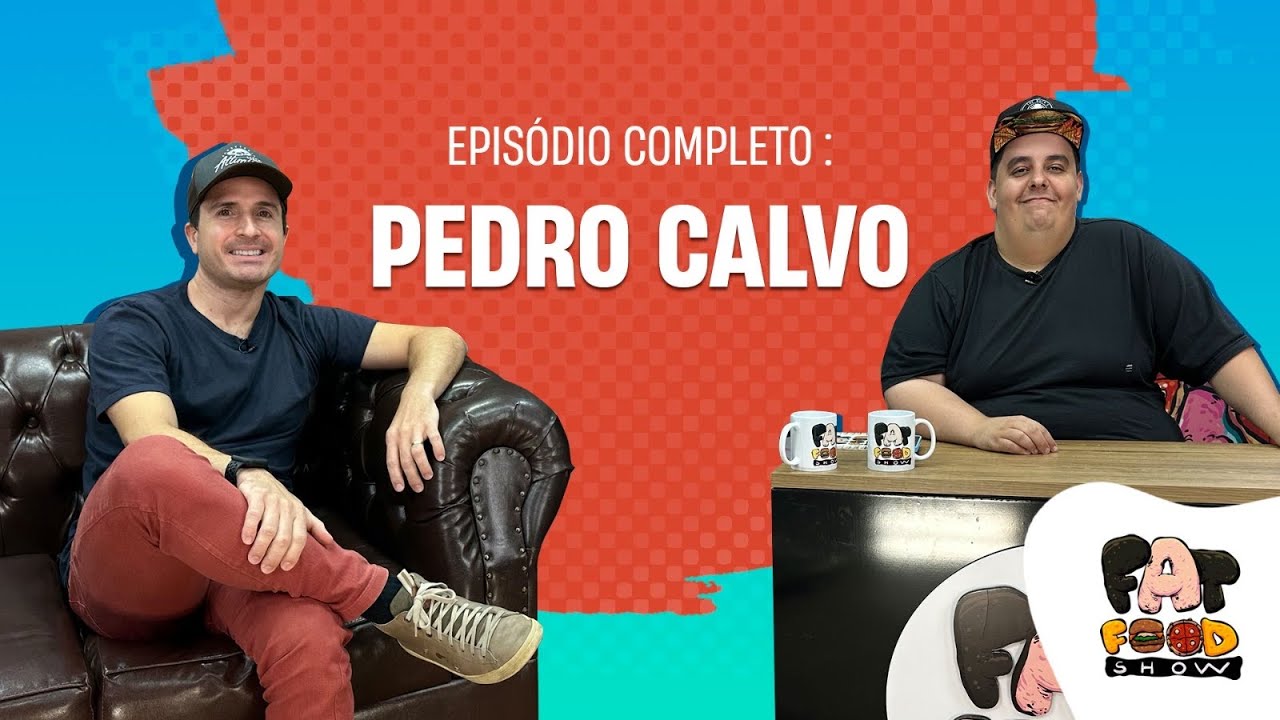 Pedro Calvo - Fat Food Show EP #55 - YouTube