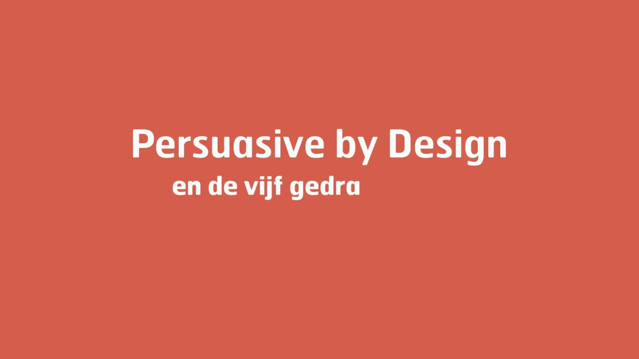 Introductie Persuasive by Design model - YouTube