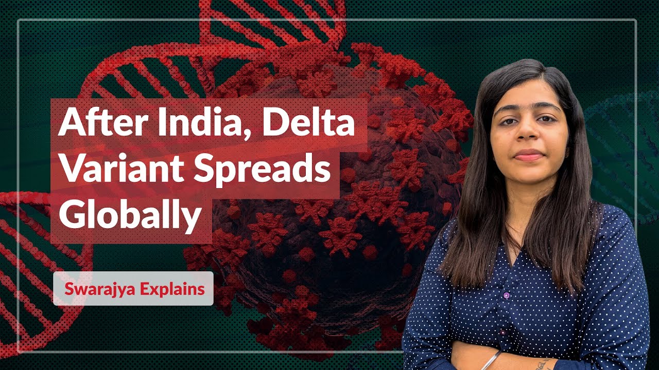 Delta Variant Becomes Dominant In US And UK, Responsible For A Surge In ...