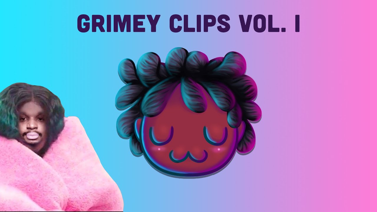 Grimey Clips Vol 1 - YouTube