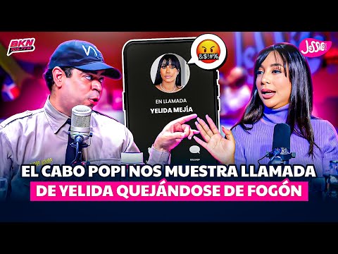 EL CABO POPI NOS MUESTRA LLAMADA DE YELIDA MEJÍA QUEJÁNDOSE DE FOGÓN TV