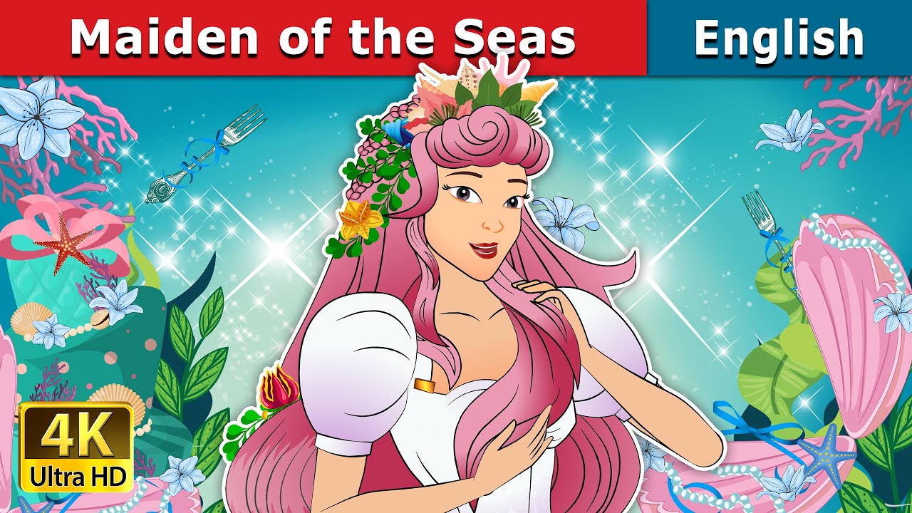 Maiden of the Seas | Stories for Teenagers | @EnglishFairyTales - YouTube
