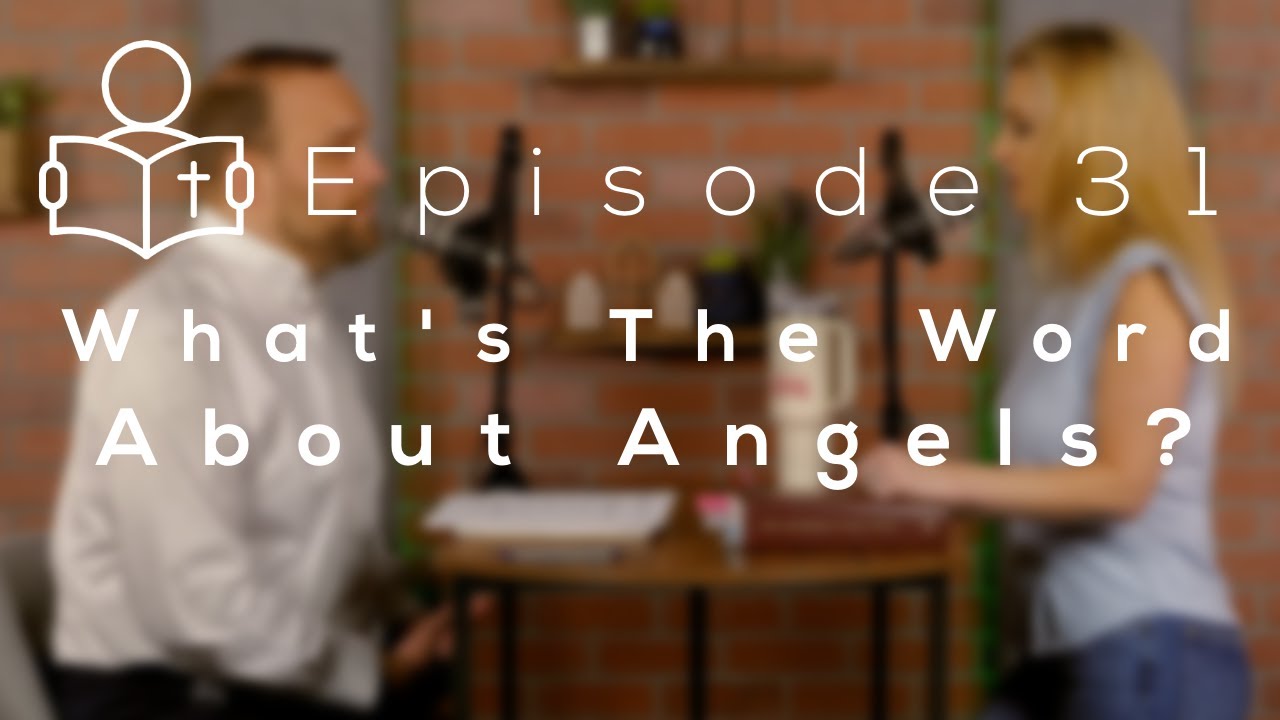 31 | Angels | What's The Word? - YouTube