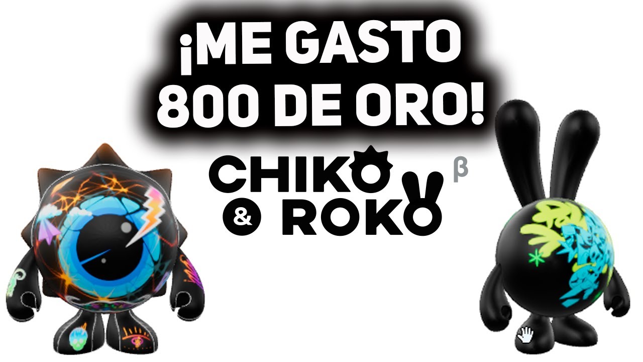 CHIKO & ROKO. ME GASTO 800 DE ORO ABRIENDO PACKS. ¡CONSIGUE TU NFT ...