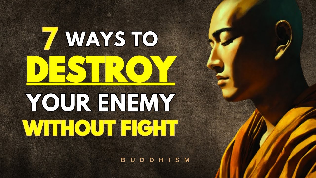 7 Ways to DESTROY Your ENEMY Without Fight (This is POWERFUL ...