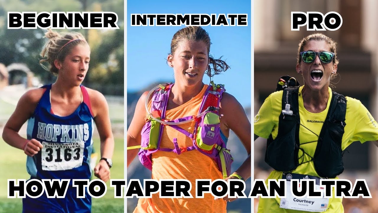 How To Taper Before an Ultra | How the Pros Taper and How Intermediate ...