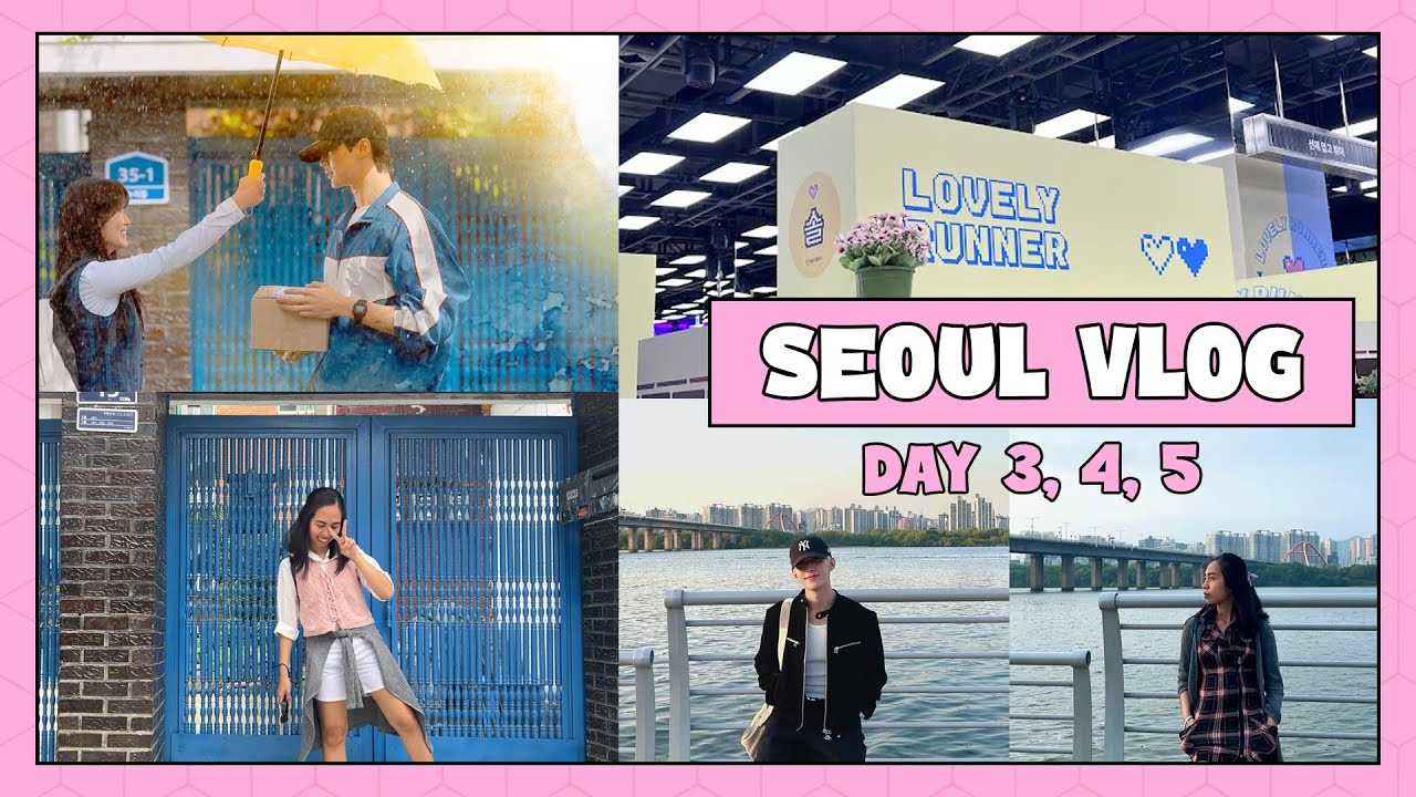 SEOUL VLOG '24 (Part 2) - KDrama Filming Location, Lovely Runner Pop-Up Store, SEVENTEEN Photo ...