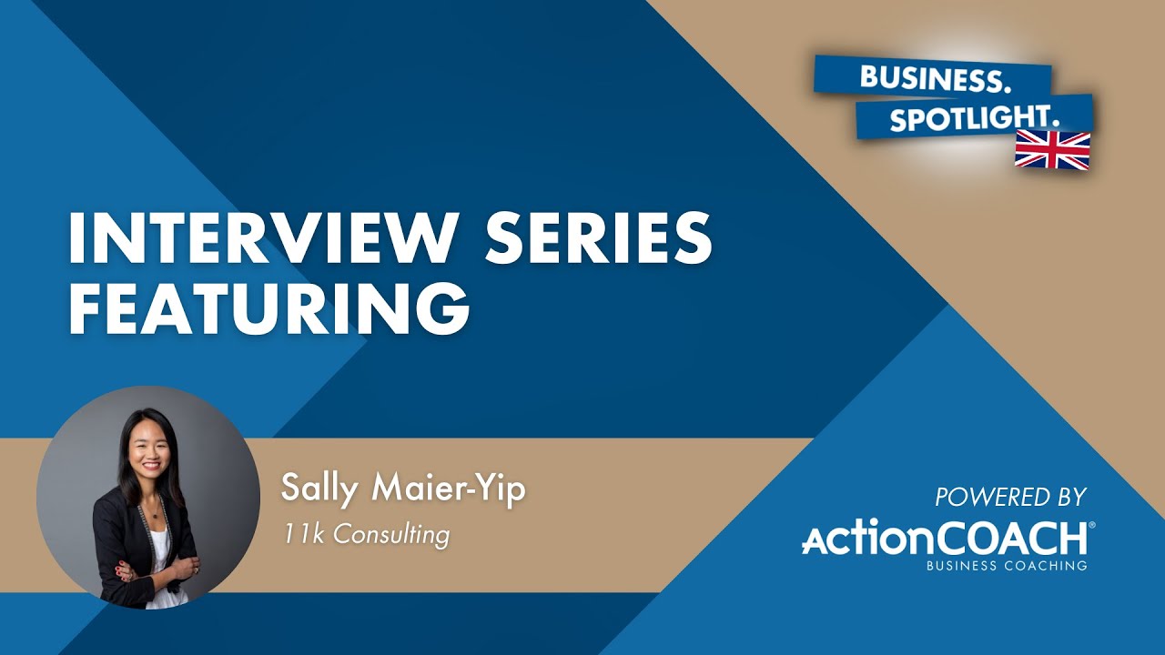 Spotlight Interview with Sally Maier Yip from 11k Consulting - Presented by Ed McCosh - YouTube