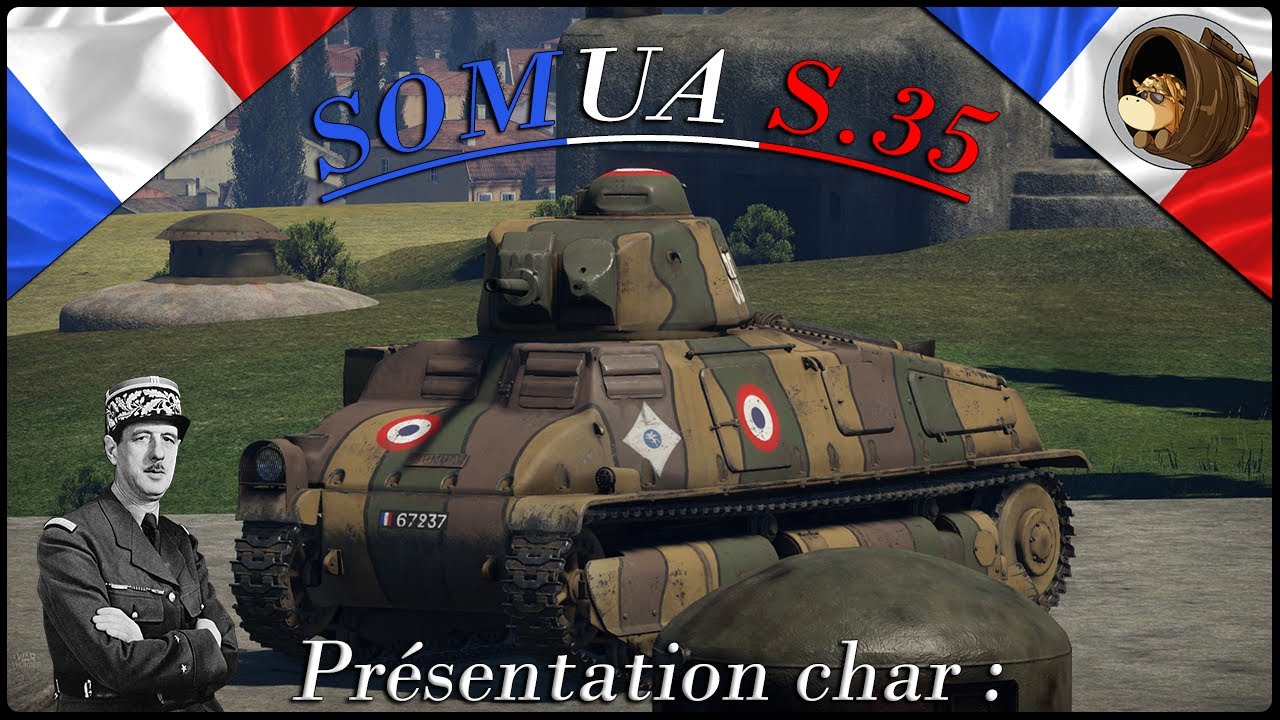 Présentation char : Le SOMUA S.35 ; Le char moyen de la bataille de ...