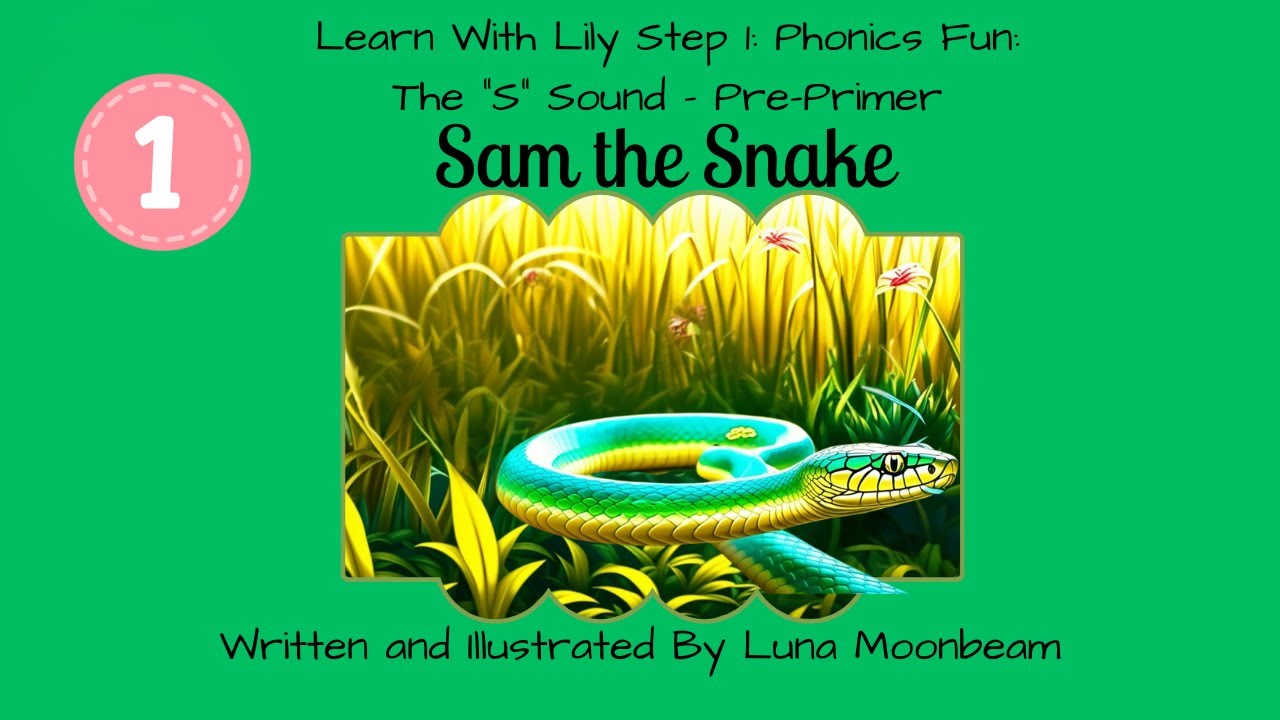 Sam the Snake 🐍 | Step 1 Phonics Fun for Kids | Learn the ‘S’ Sound ...