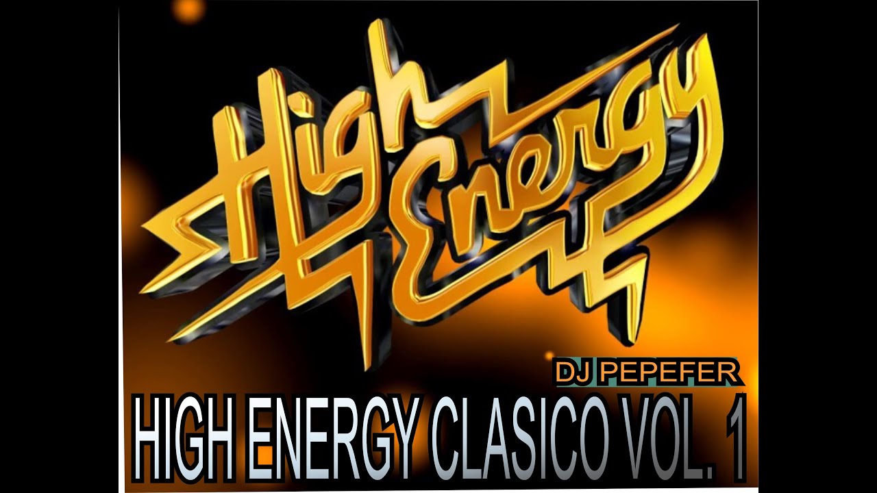 HIGH ENERGY CLÁSICO VOL 1 #highenergy #highenergymusic - YouTube