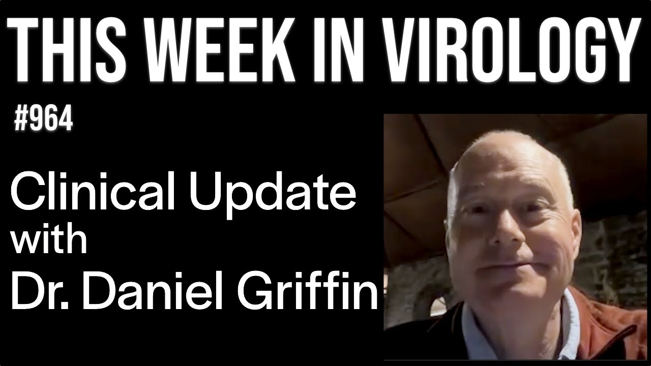 TWiV 964: Clinical update with Dr. Daniel Griffin - YouTube