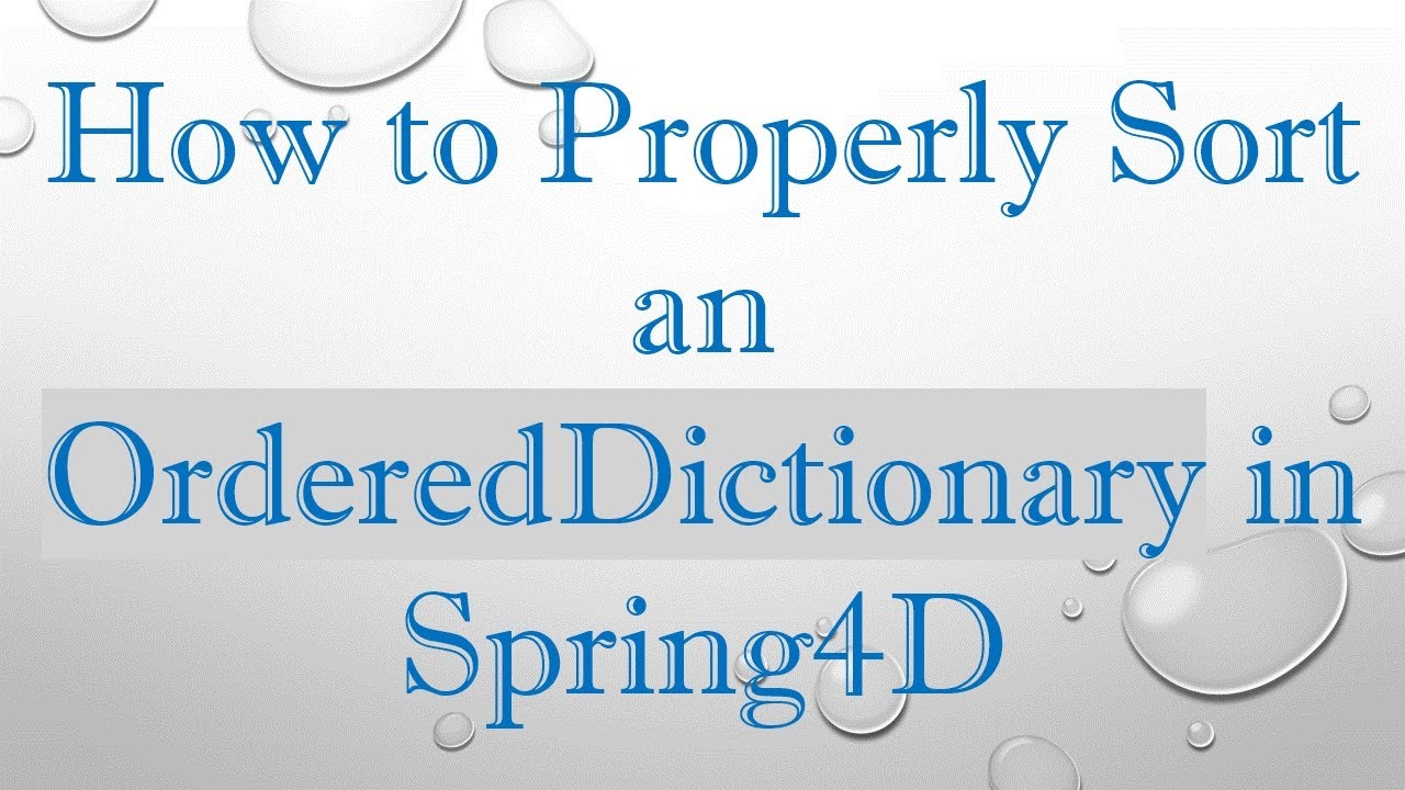 How to Properly Sort an OrderedDictionary in Spring4D - YouTube
