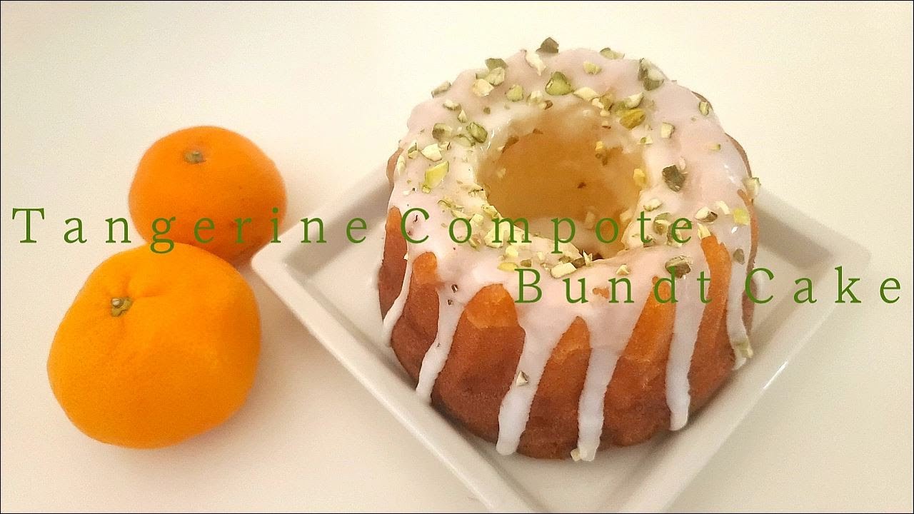귤 콤포트 번트 케이크, Tangerine Compote Bundt Cake, ミカンコンポートバントケーキ - YouTube