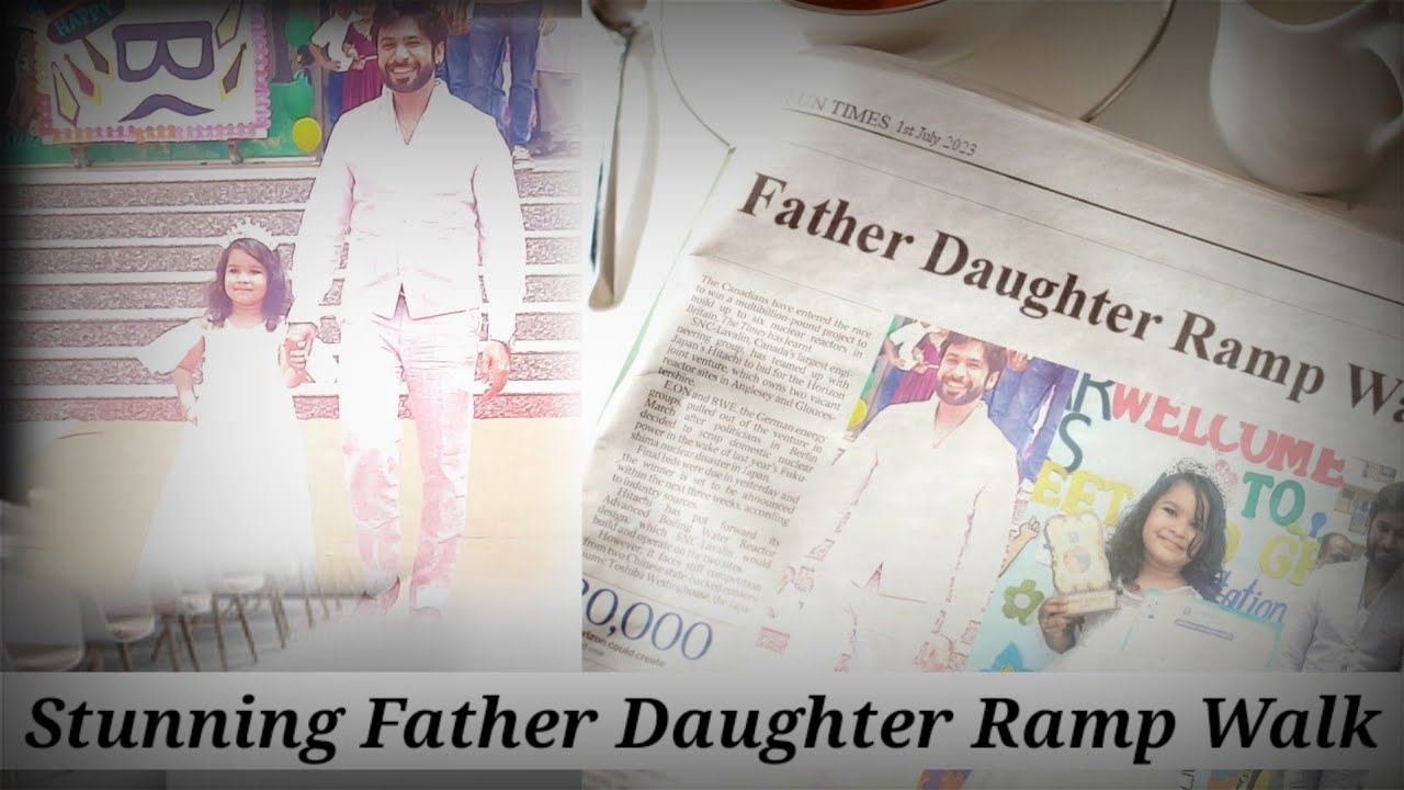Father Daughter Ramp Walk | First prize | School Activity | Kaisha ...