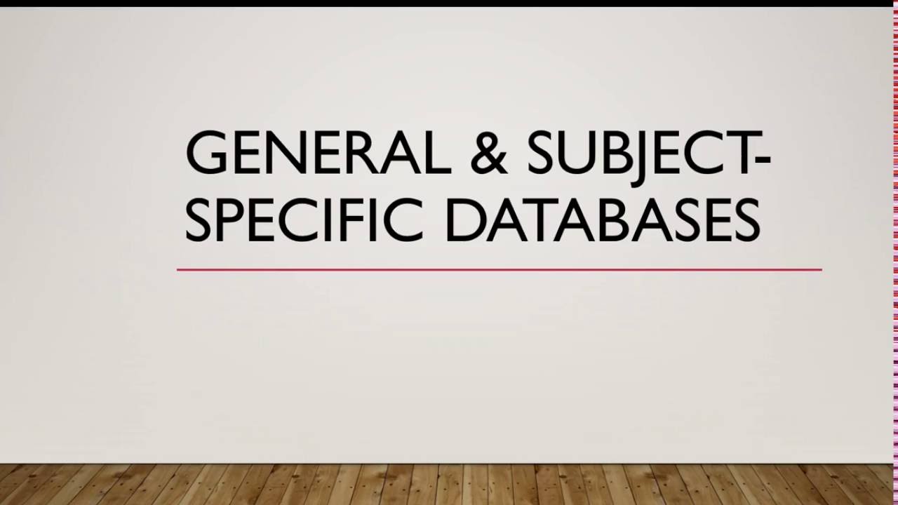 General vs subject specific databases - YouTube