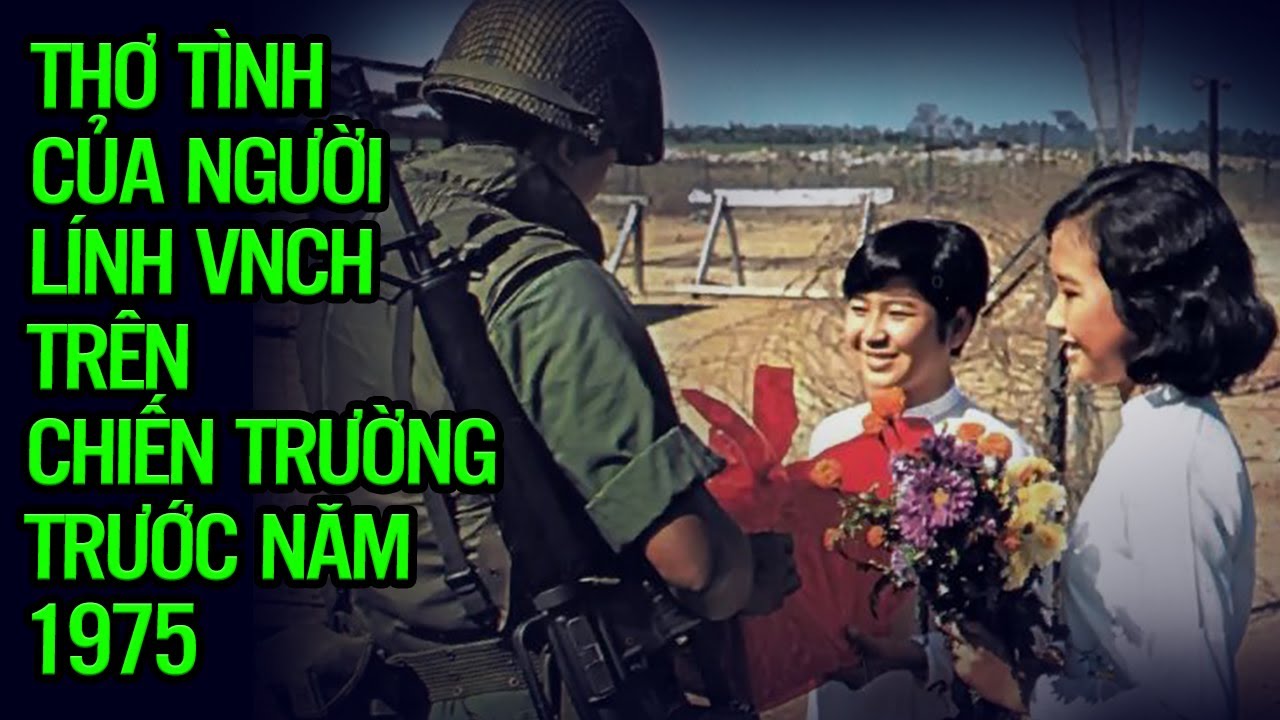 Thơ tình người lính VNCH trên chiến trường trước năm 1975 (Tác giả ...