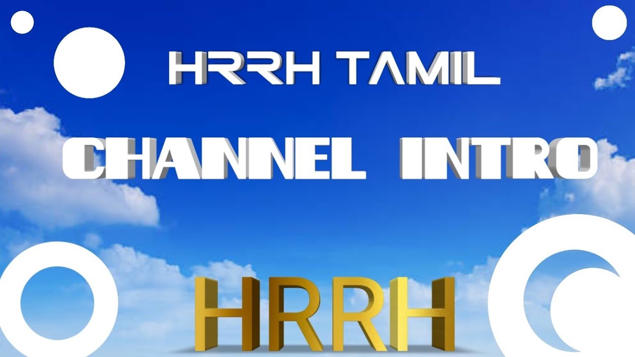 HRRH CHANNEL INTRO/HRRH TAMIL/hrrh tamil/HR TAMIL - YouTube