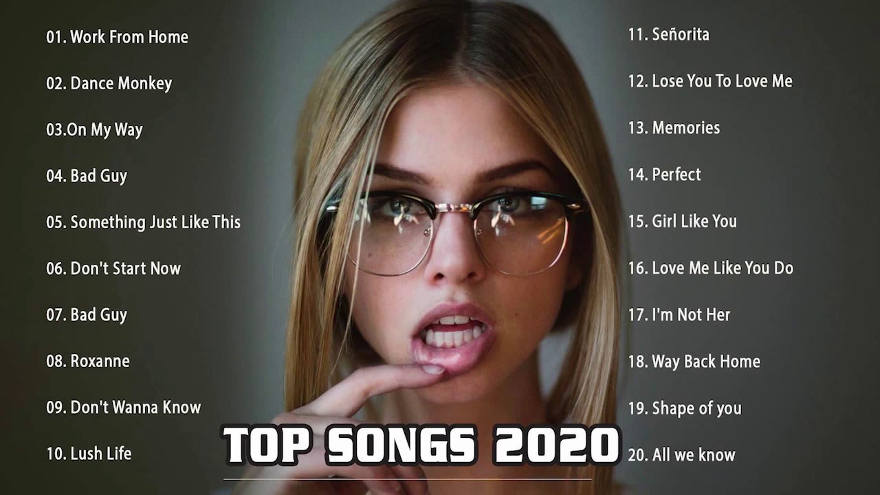 HOT 2020 - Top 20 Song Of Week - New Popular Songs 2020 - YouTube
