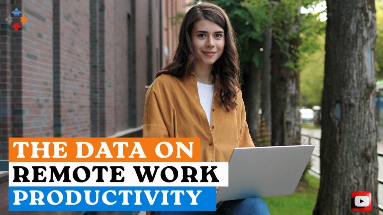 The Data on Remote Work Productivity - YouTube