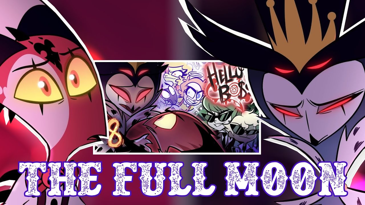 THE FULL MOON è stato tutto HYPE?! |Helluva Boss| - YouTube