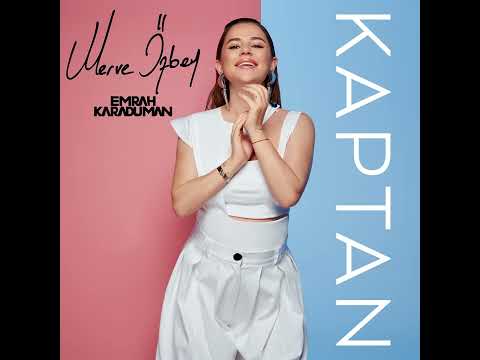 Merve Özbey & Emrah Karaduman - Kaptan (Audio)