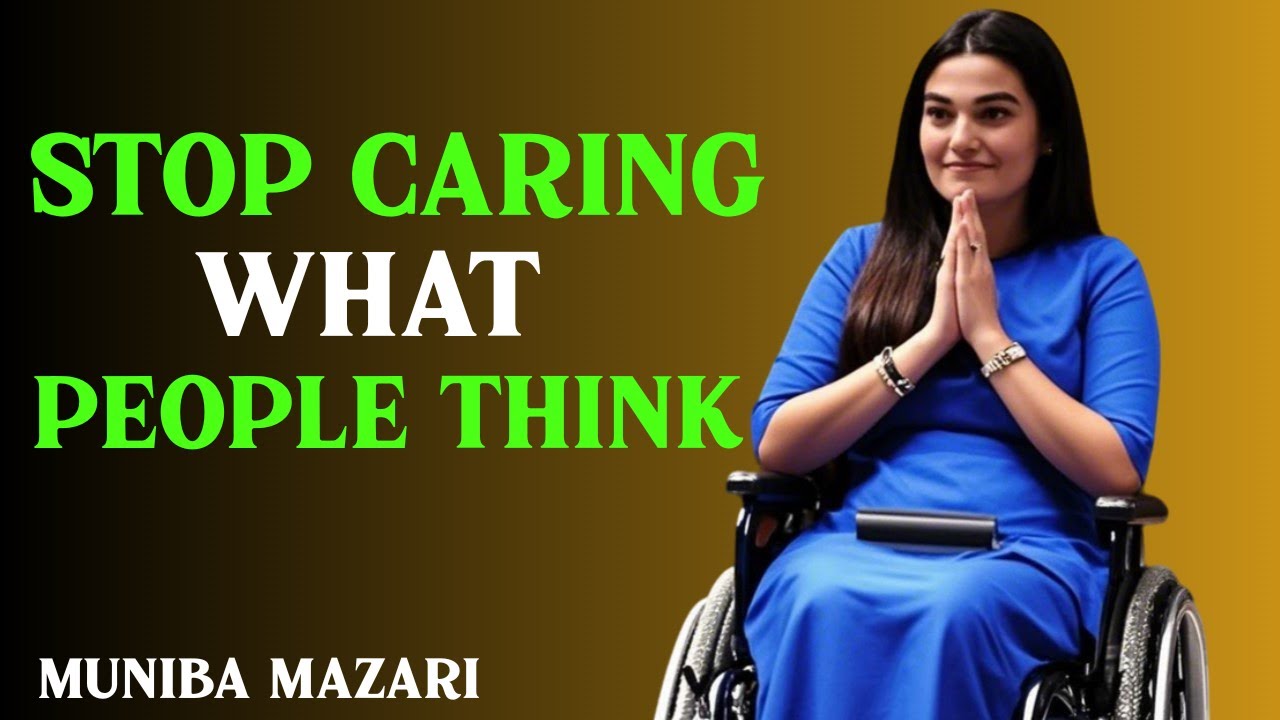 Stop Caring What People Think: BEST SPEECH BY MUNIBA MAZARI - YouTube