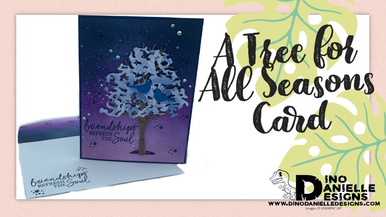 A Tree for All Seasons Card Tutorial - YouTube