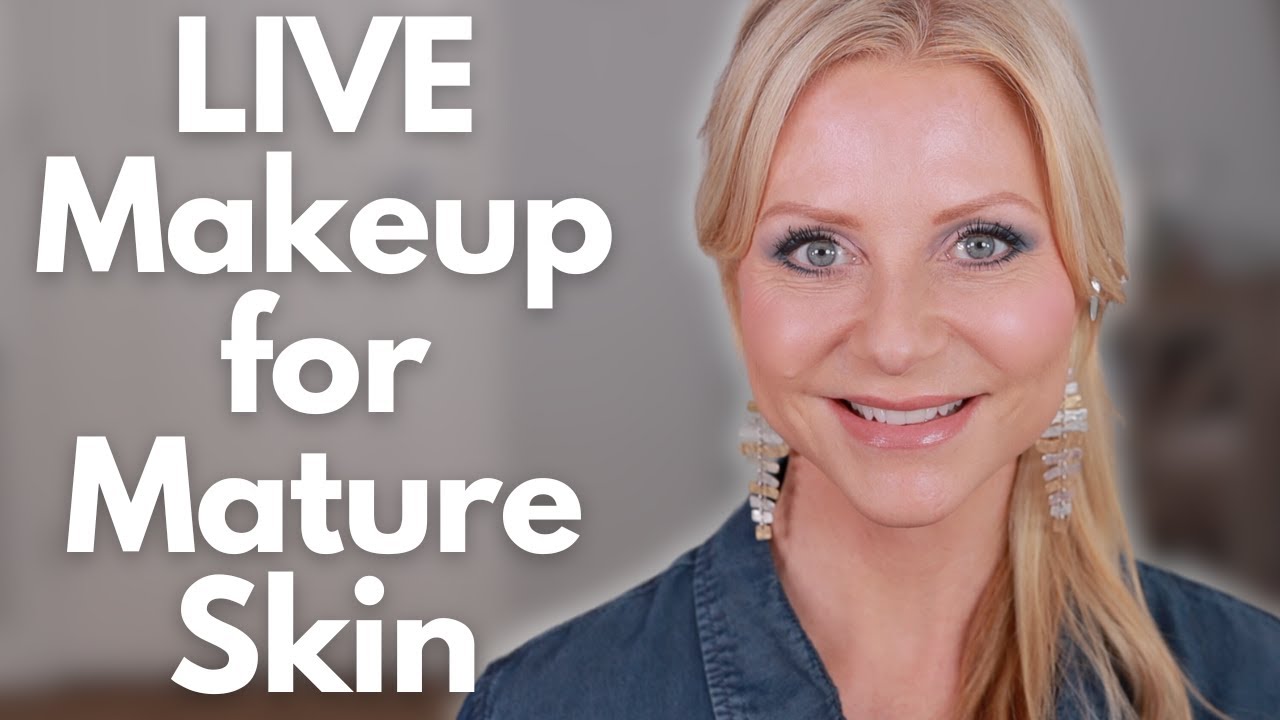 Live Makeup Tutorial for Women With Mature Skin - YouTube