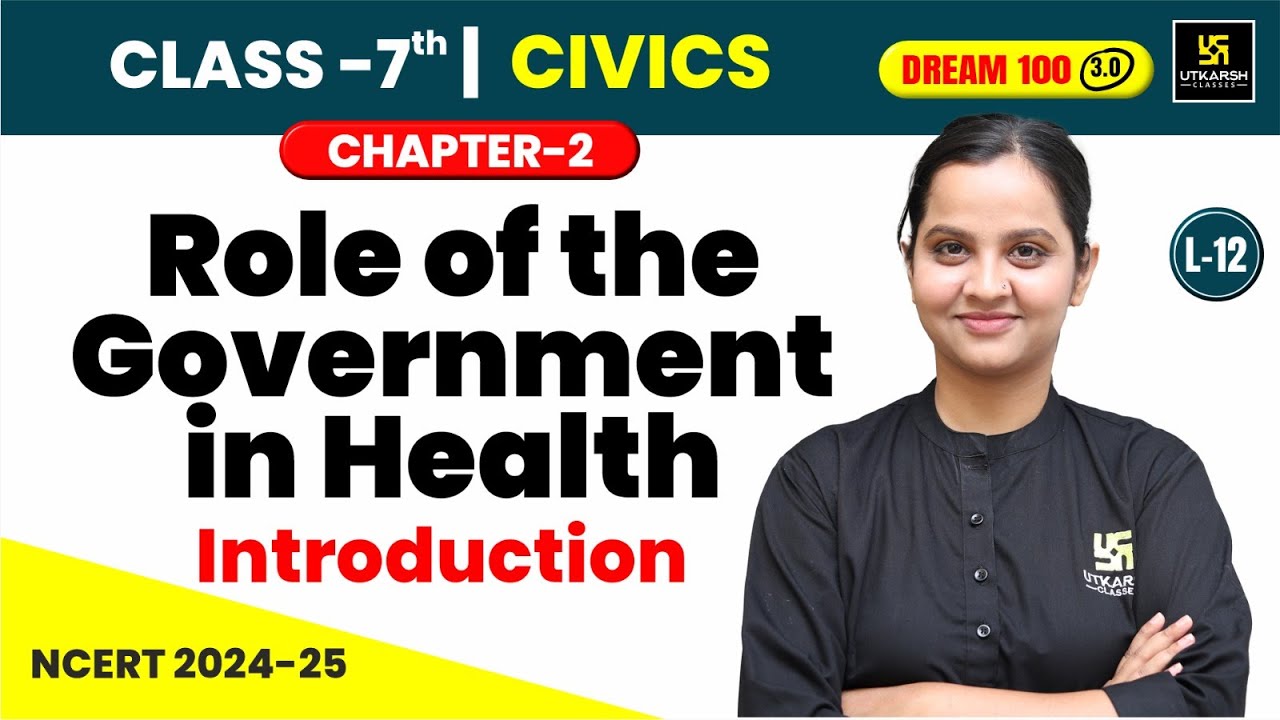 Class 7 Civics Chapter 2 | Role of the Government in Health ...